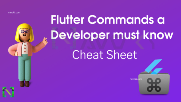14 Flutter Commands a Developer must know, Cheat Sheet | Navoki